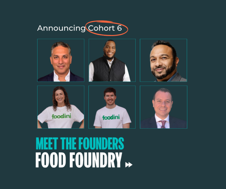 Food Foundry Announces Sixth Cohort of Early-Stage Foodservice Startups ...